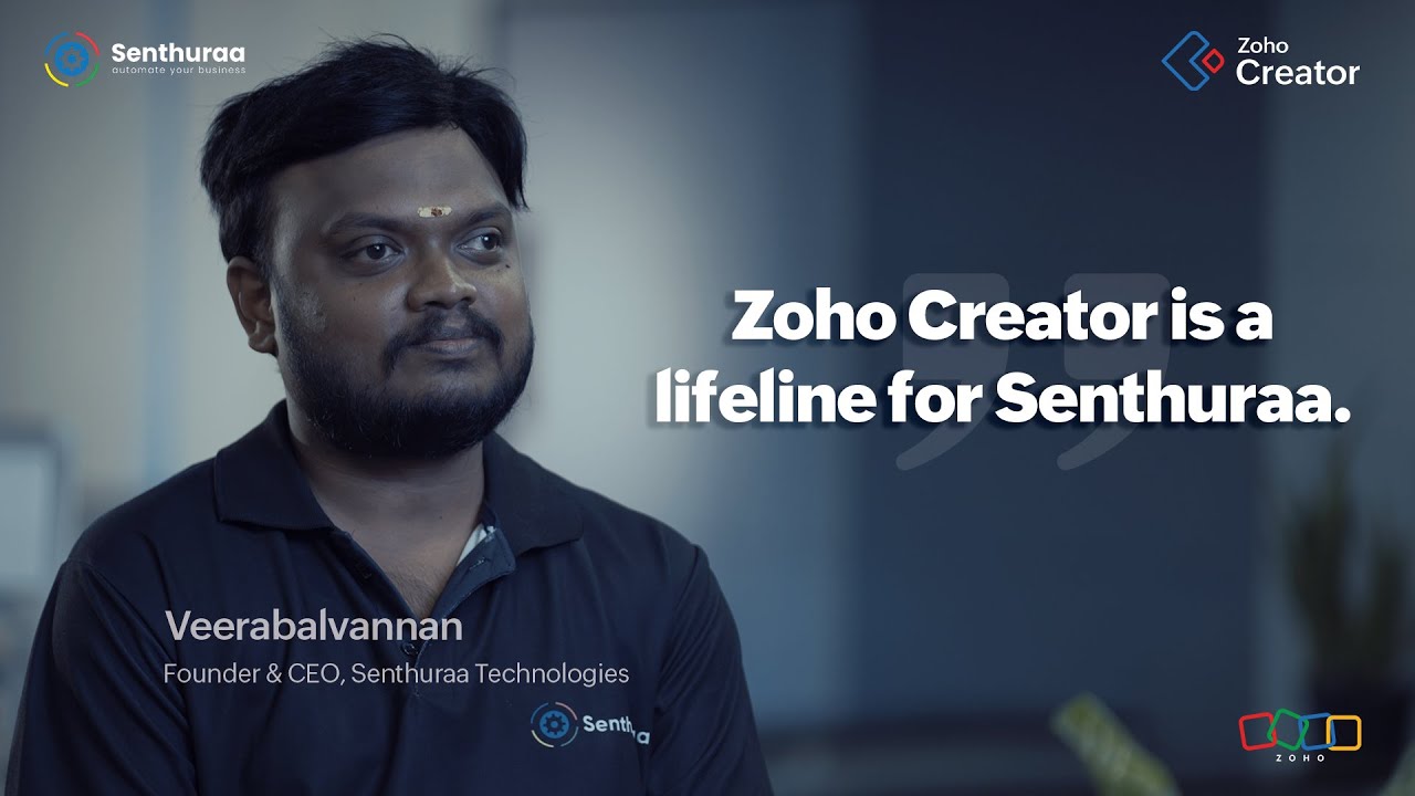 Senthuraa Technologies: Simplifying business operations with Zoho Creator | Zoho Partner ...