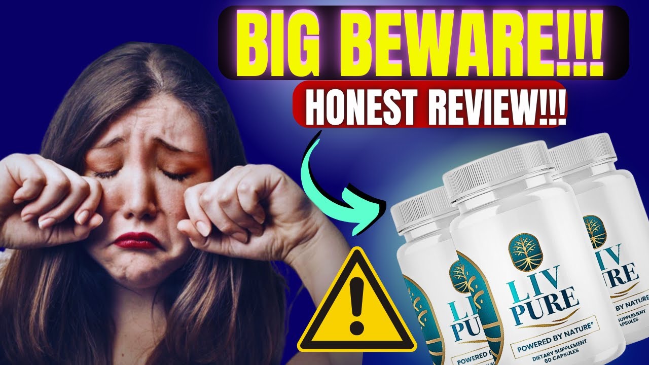 LIV PURE - LIV PURE REVIEW ⚠️(BE VERY CAREFUL!!)⛔ LIVEPURE REVIEWS ...