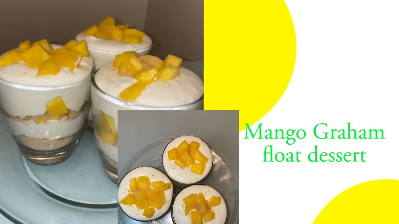 mango Graham float dessert in a cup - YouTube