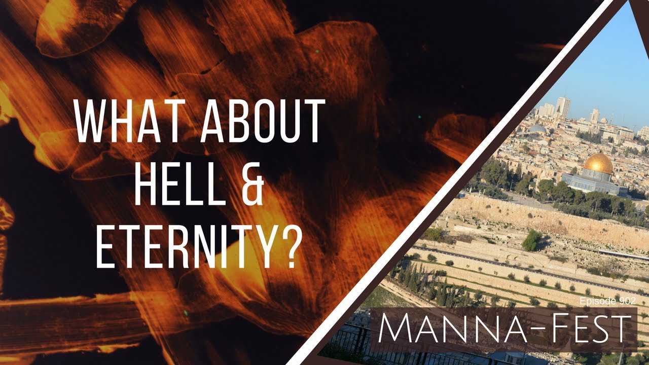 What About Hell and Eternity | Episode 902 - YouTube