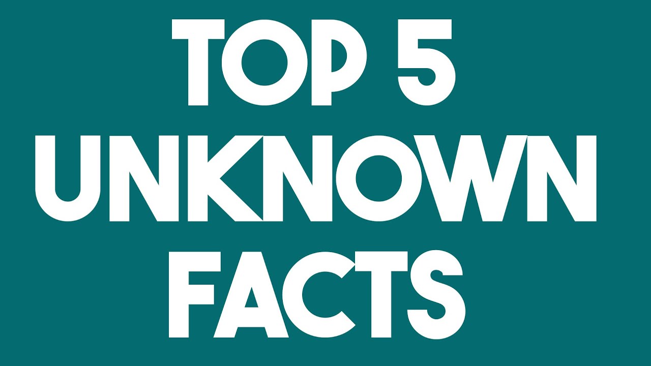 Unknown Facts Top 5 YouTube unknown-facts-top-5-youtube