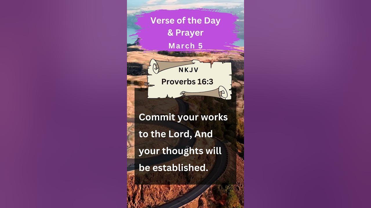 COMMIT Your WORKS to the LORD| Verse of the Day & Prayer| Proverbs 16 ...