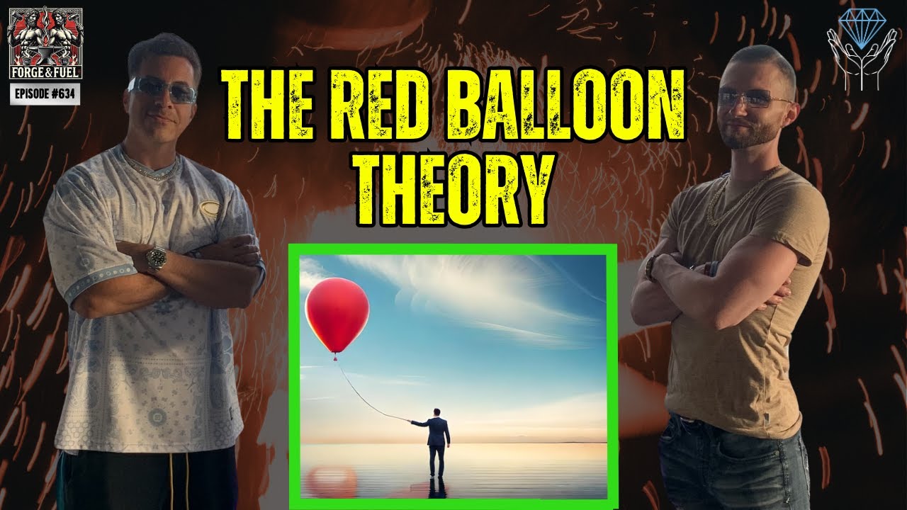 The Return of the Red Balloon Theory | Forge & Fuel - Ep. #634 - YouTube
