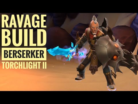 Raze—Ravage Berserker (2021) | Torchlight 2 | Tarroch's Tomb - YouTube