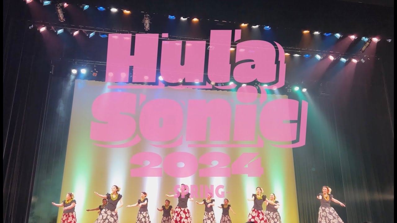 Hula Sonic 2024 -Spring- - YouTube