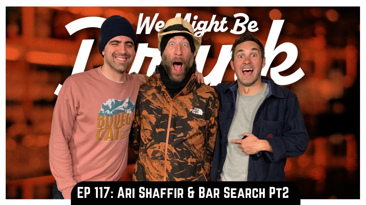 Ep 117: Ari Shaffir & Bar Search Pt 2 - YouTube