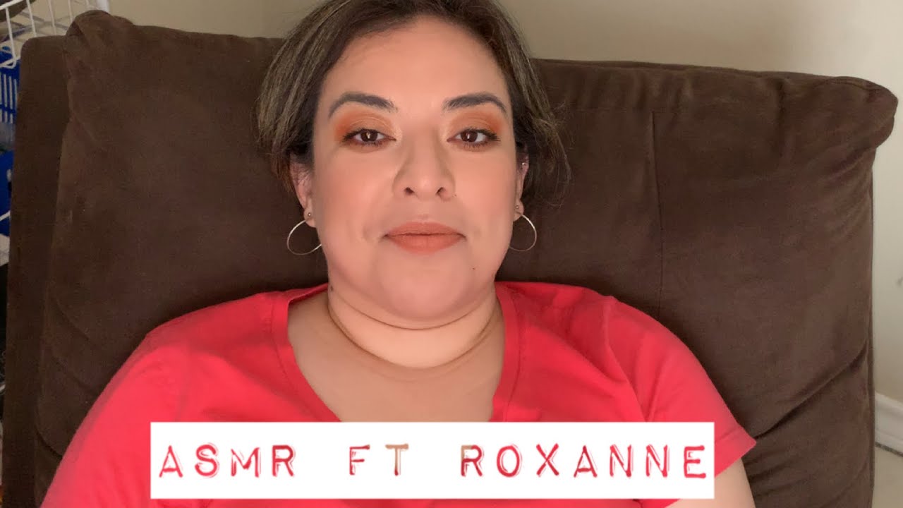 First ASMR video ft. Roxanne ( Simple Makeup ) - YouTube