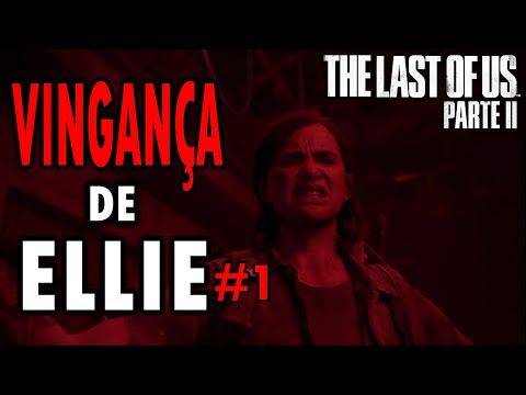 A Morte de Joel e a Vingança de Ellie #1 The Last Of Us Part 2