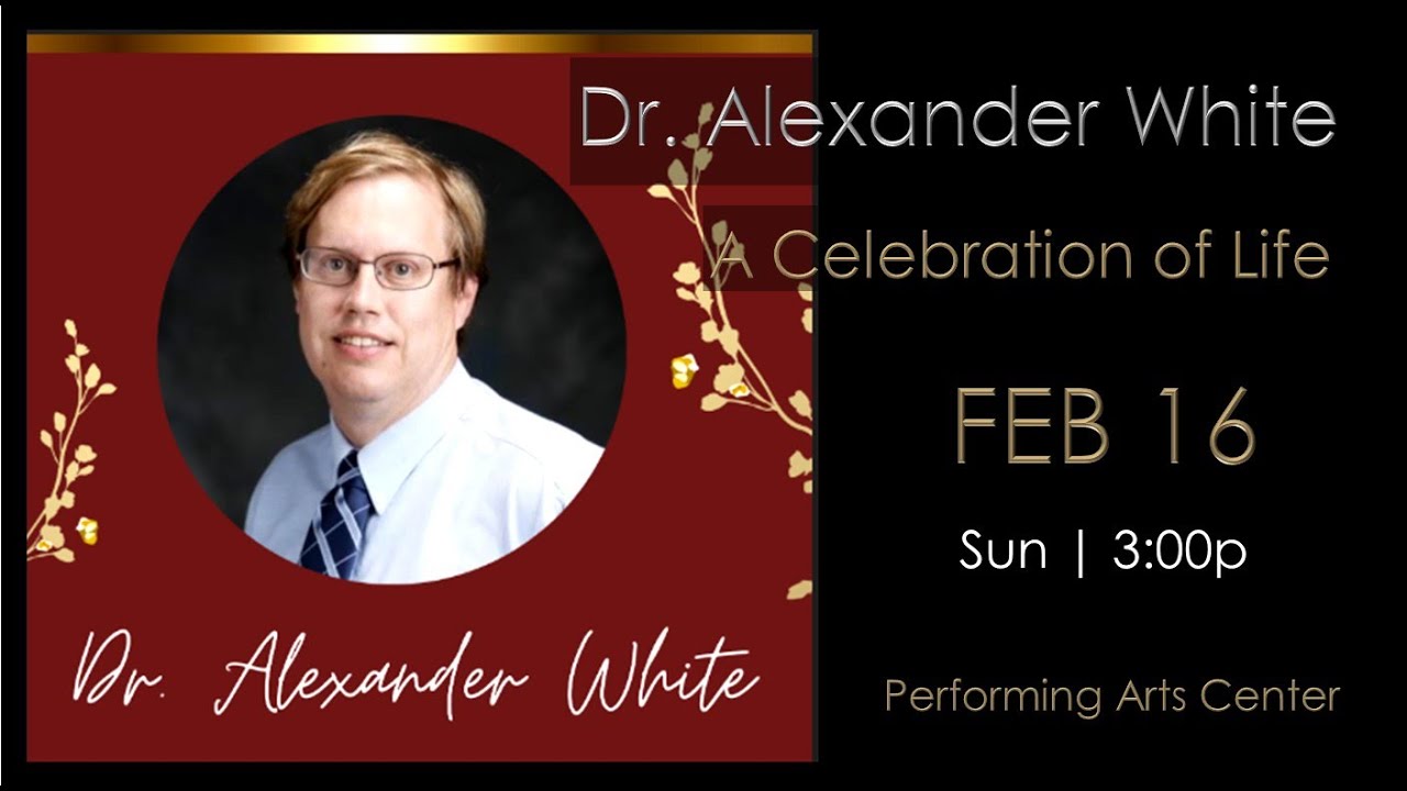 Dr. Alexander White, "A Celebration of Life" [Sun 2/16/25] - YouTube