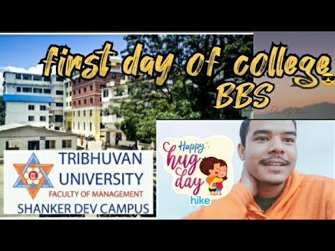 FIRST DAY OF MY COLLEGE ||BBS STUDENT||Shanker dev Campus #HImmat ...