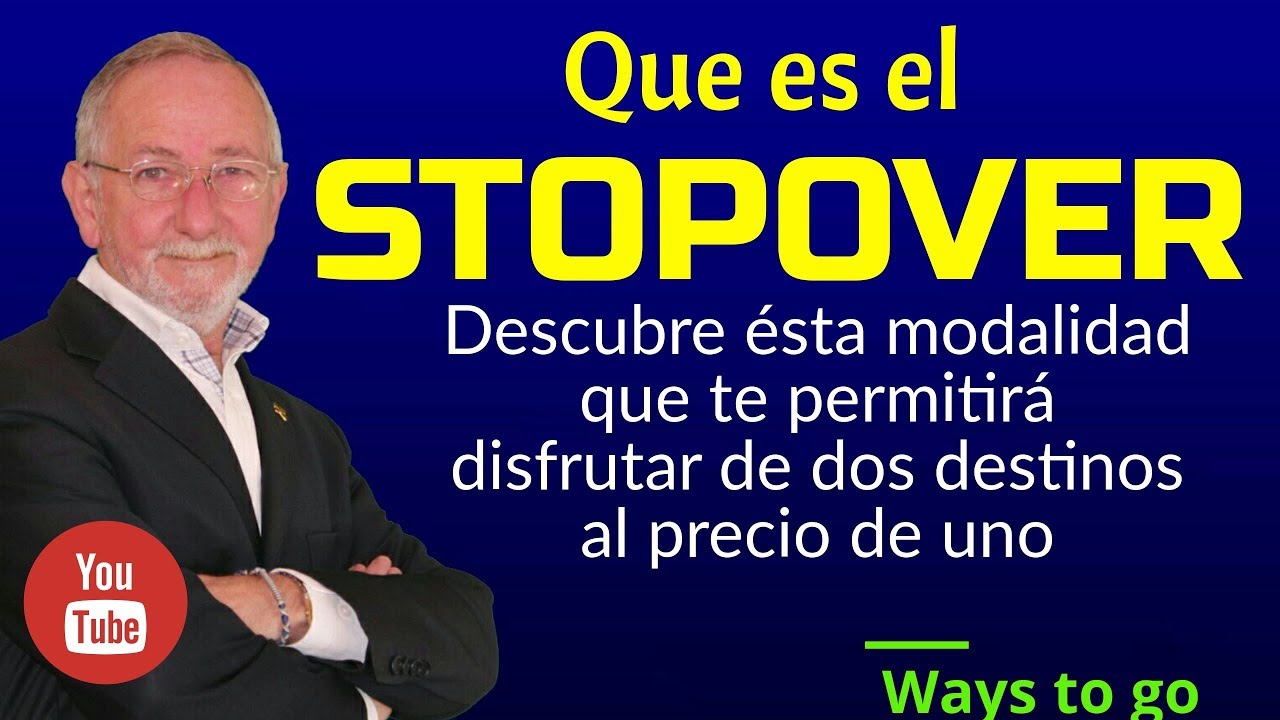 STOPOVER: ¿ Que es y como funciona ? - YouTube