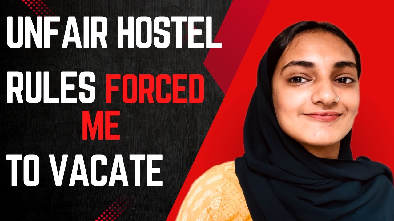 Girls hostel Discriminative Rules made me to vacate | Law student Delhi ...