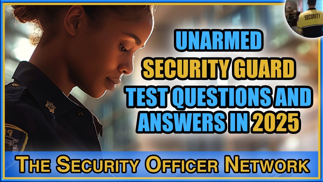 Security Guard Test Questions and Answers in 2025 - YouTube