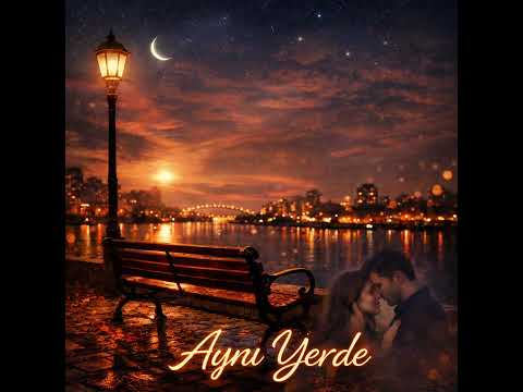 Aynı Yerde - Anonim Şarkılar 