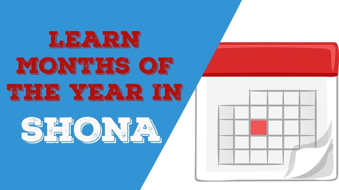 Learn Shona: Months of the year in Shona - YouTube
