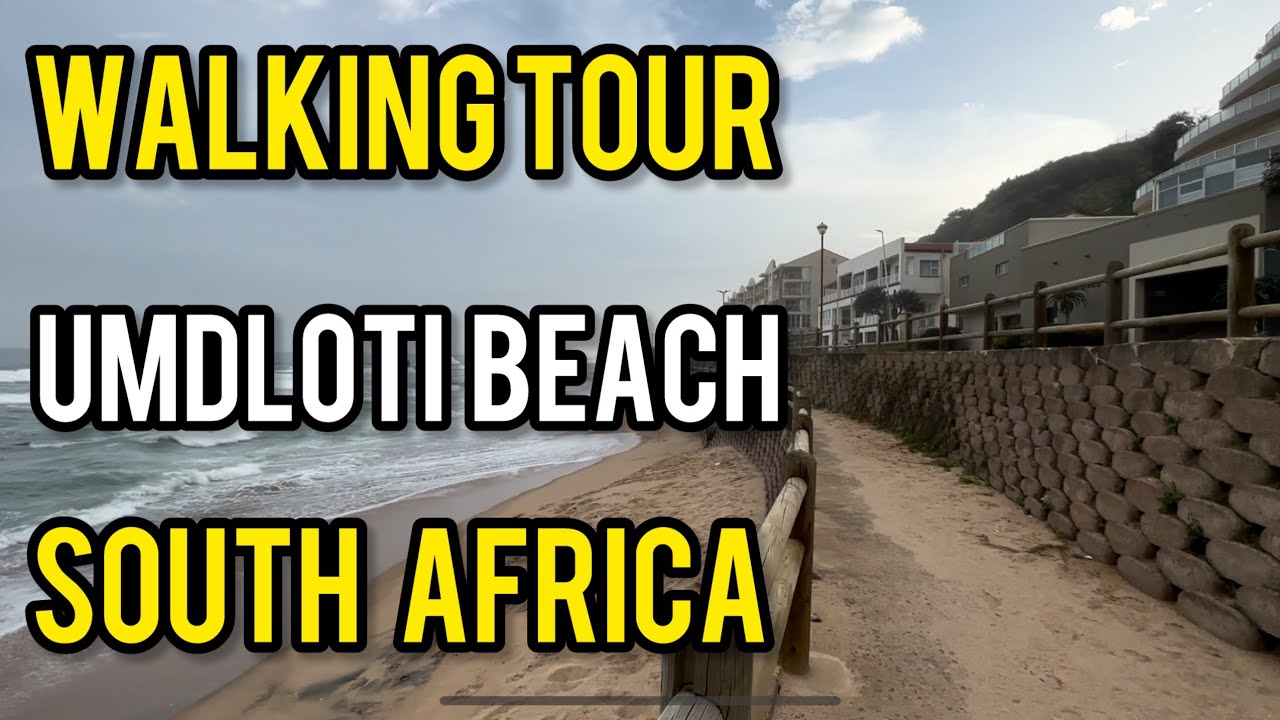 UMDLOTI BEACH DURBAN SOUTH AFRICA WALKING TOUR - YouTube