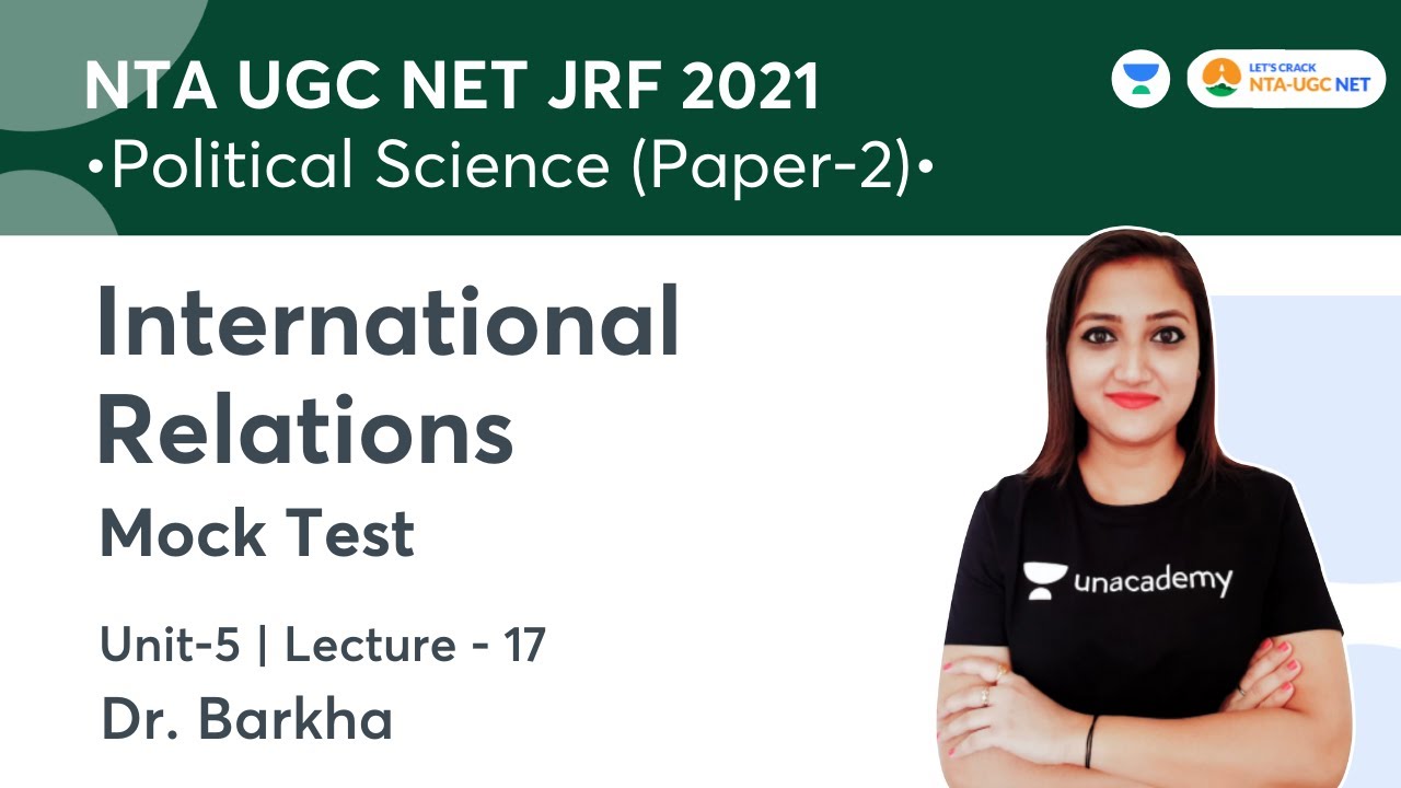 International Relations: Mock Test | Unit-5 | NTA UGC NET-JRF 2021 ...
