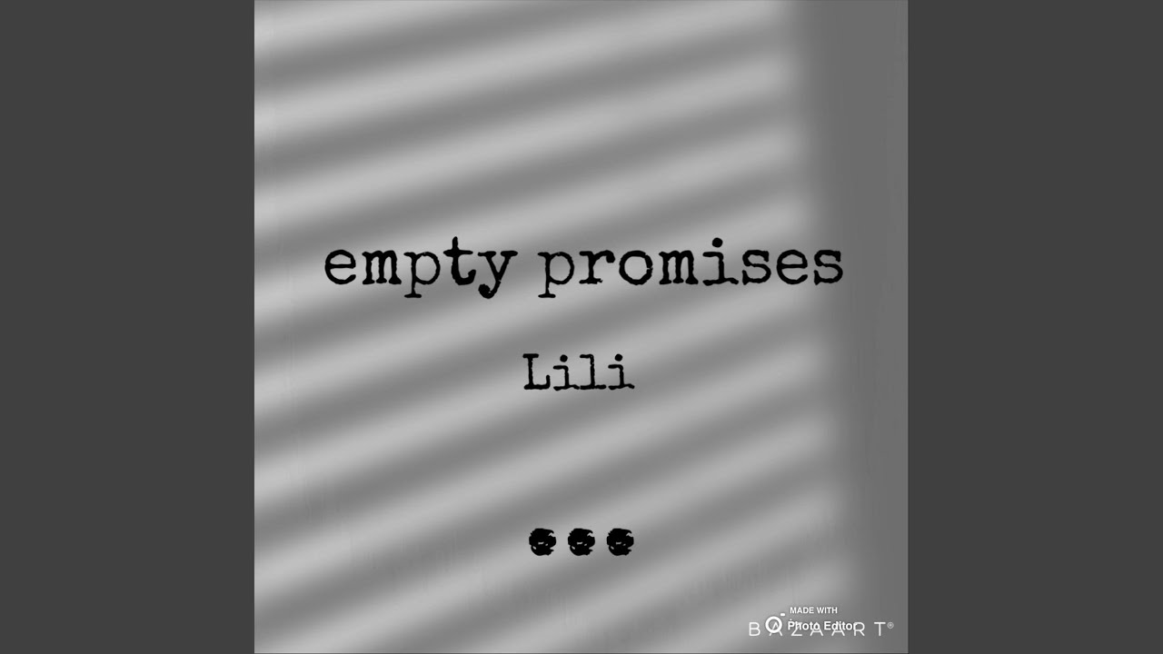 Empty Promises - YouTube Music