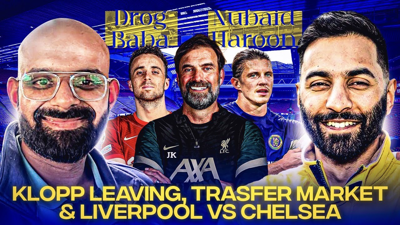 Transfer Market Deadline Day | Liverpool vs Chelsea Preview Ft Nubaid ...