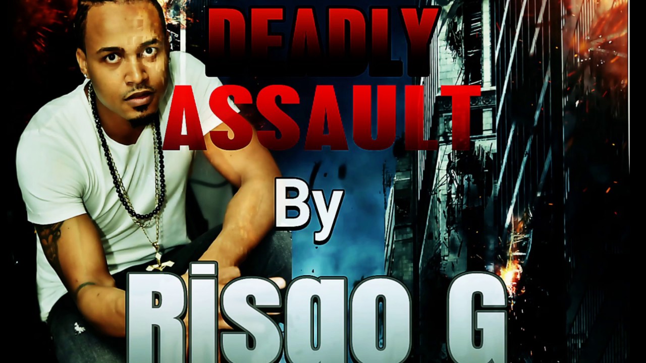 DEADLY ASSAULT Dark Knight riddim Risqo G. - YouTube