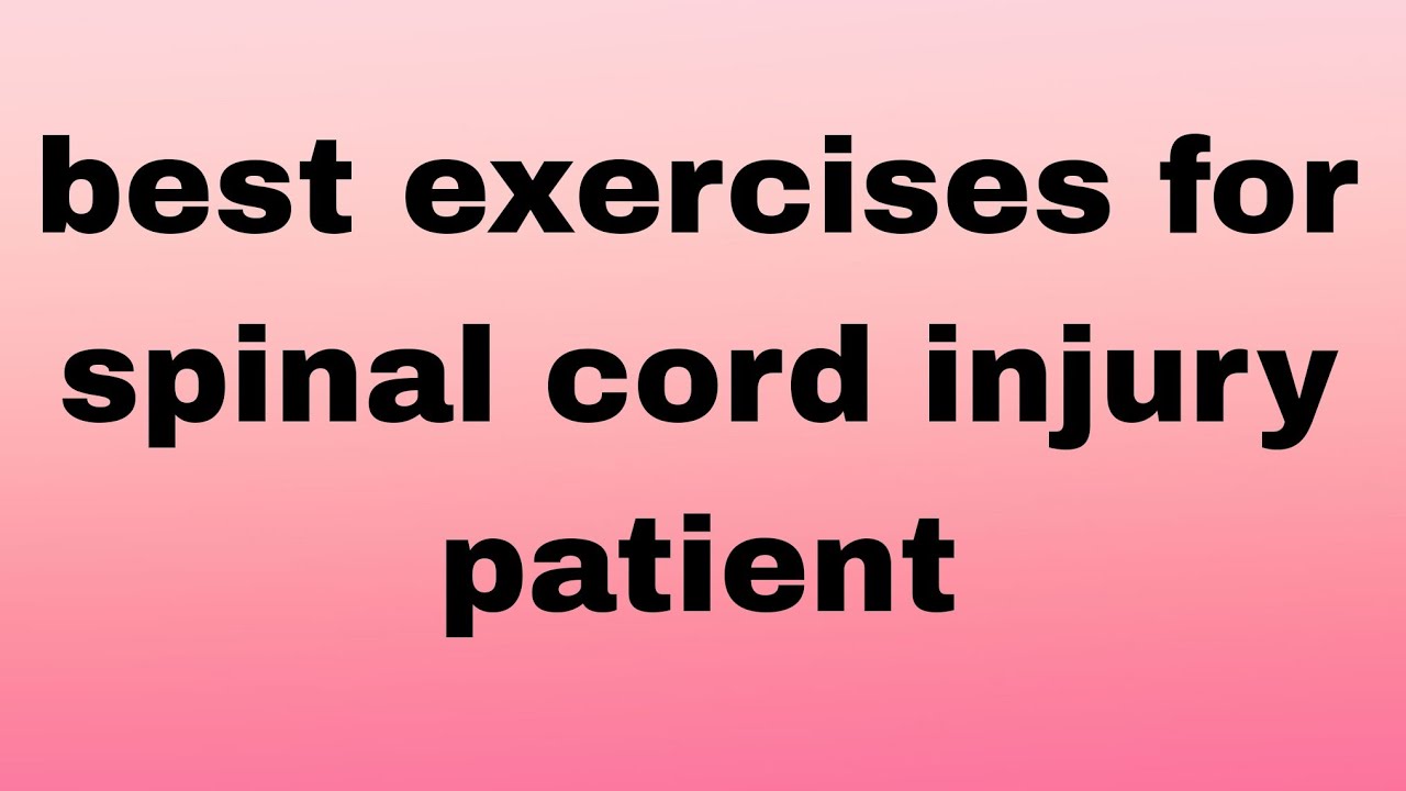 best exercises for spinal cord injury patient #cervical #sci - YouTube