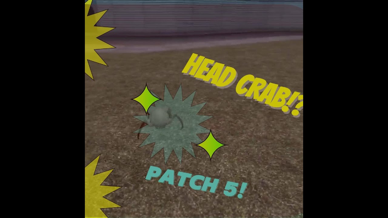NEW HEAD CRAB!! PATCH 5! - YouTube