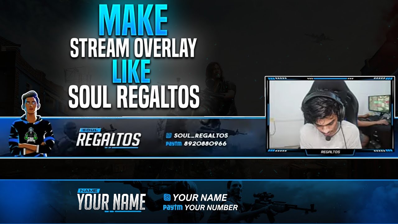 How to make stream overlay like Soul Regaltos | Make stream overlay ...
