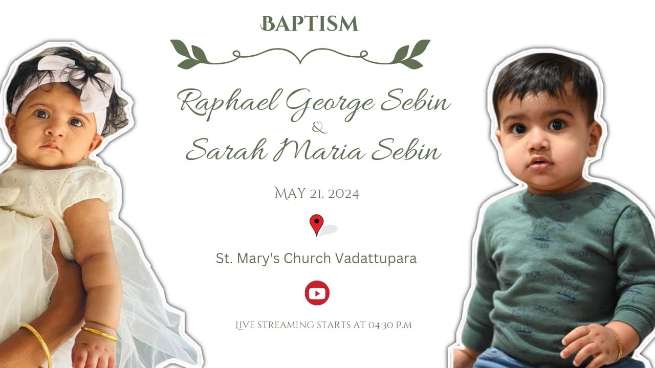 Raphael George Sebin & Sarah Maria Sebin | Baptism | 21.05.2024 - YouTube