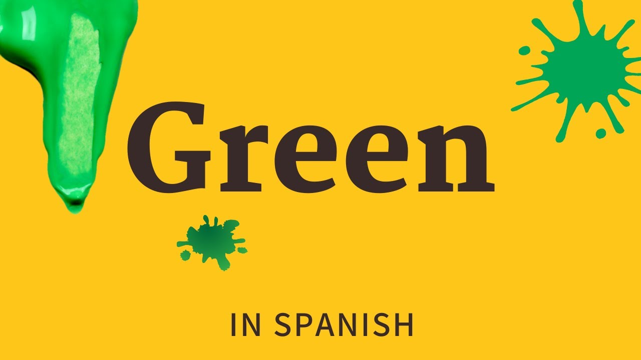 Daily Spanish WORD | How do you say (“Green”) in Spanish - YouTube