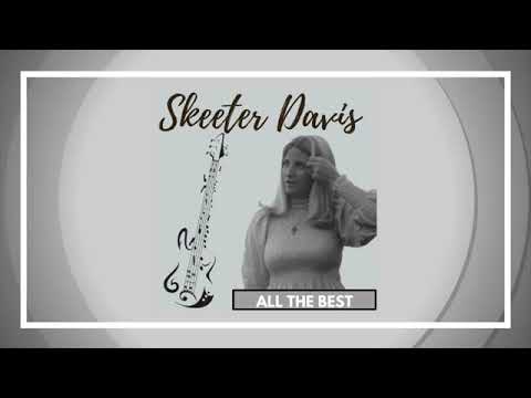 Skeeter Davis ALL THE BEST FULL ALBUM - YouTube