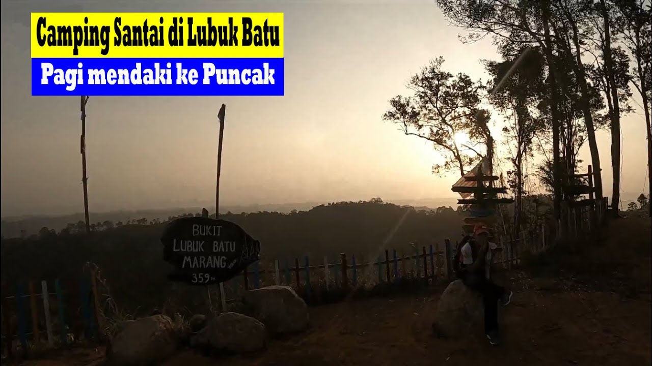 Camping Santai di Bukit Lubuk Batu Marang - YouTube