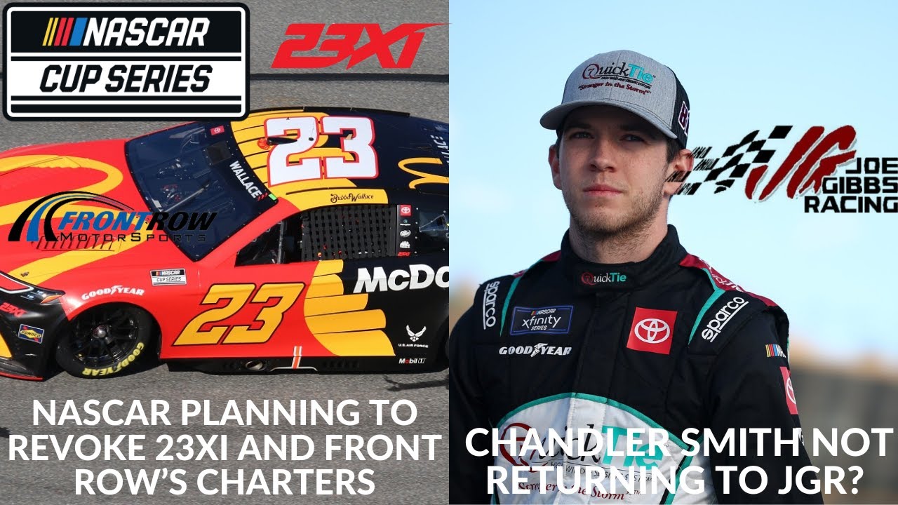 NASCAR Planning To Revoke 23XI And Front Row's Charters | Chandler ...
