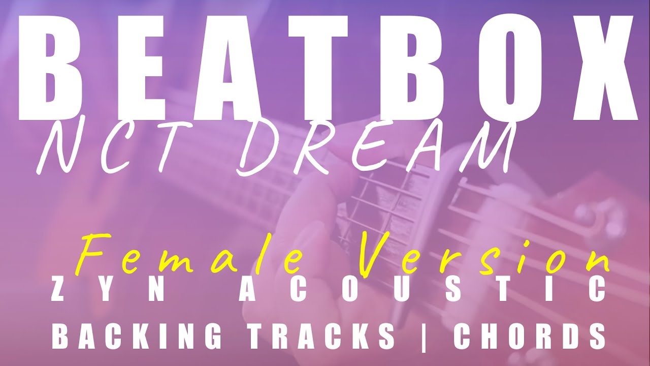 BEATBOX (Female Ver.) - NCT DREAM | Acoustic Karaoke | Chords - YouTube