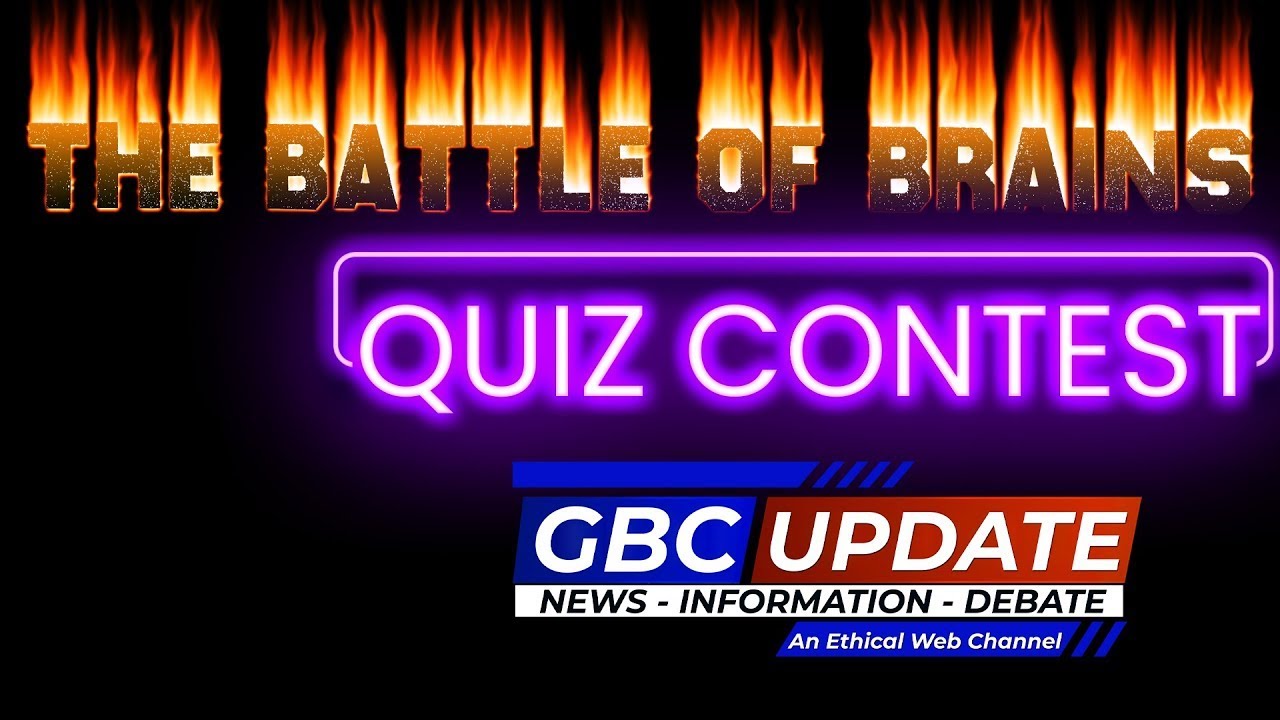 THE BATTLE OF BRAINS | QUIZ COMPETITION | GBC UPDATE - YouTube