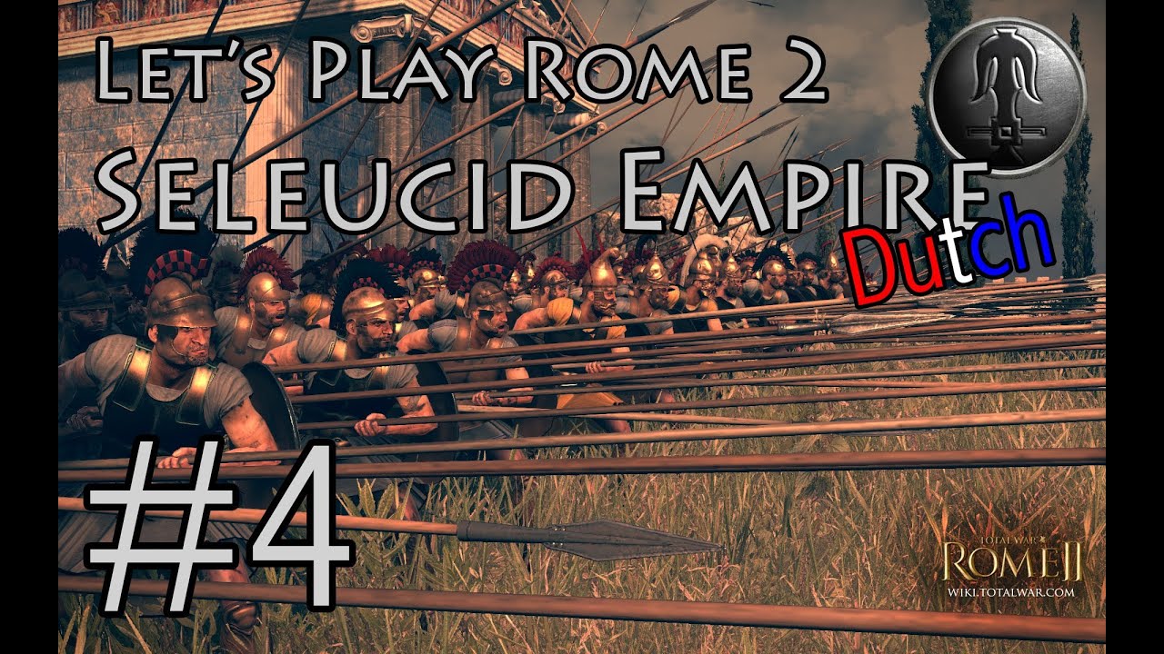 Let's Play Rome 2 Total War - Seleucid Empire Deel 4 - YouTube
