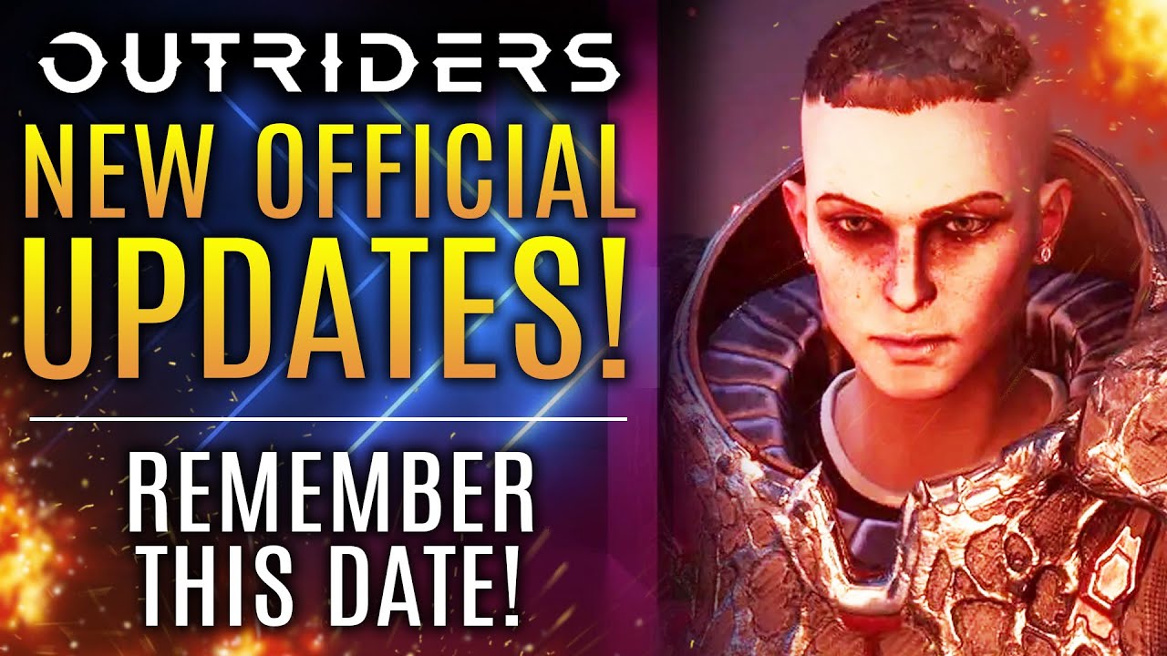 Outriders - New OFFICIAL Update From Square Enix! Remember THIS Date ...