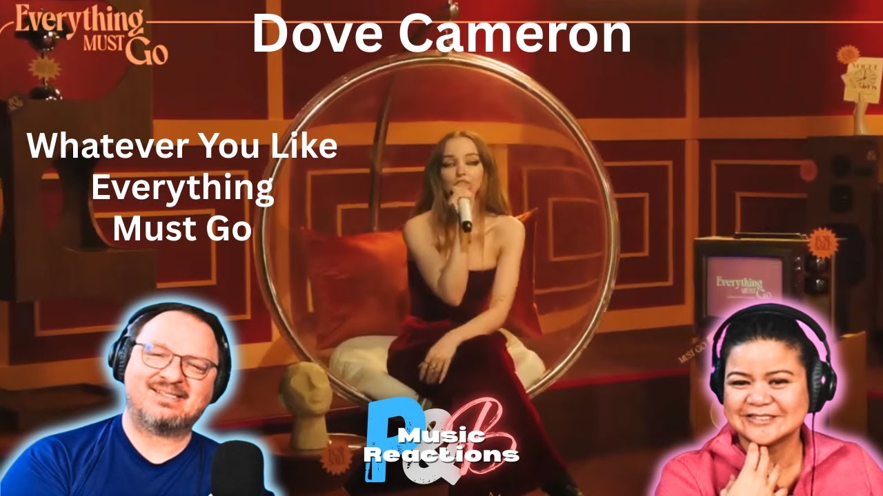 Who is Dove Cameron? "Whatever You Like Everything Must Go" (Music Video) Couples Reaction ...