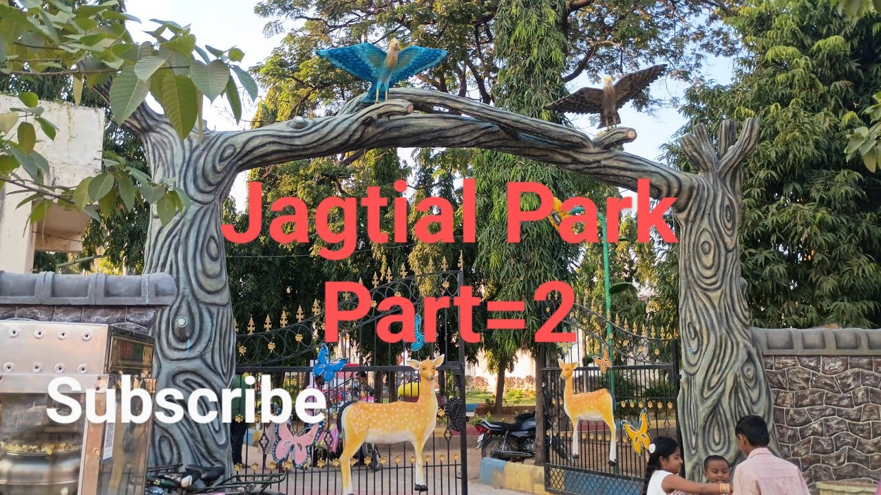 Jagtial Park Telangana part=2 - YouTube