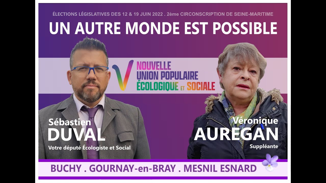 CLIP ELECTORAL - SEBASTIEN DUVAL NUPES 7602 - YouTube