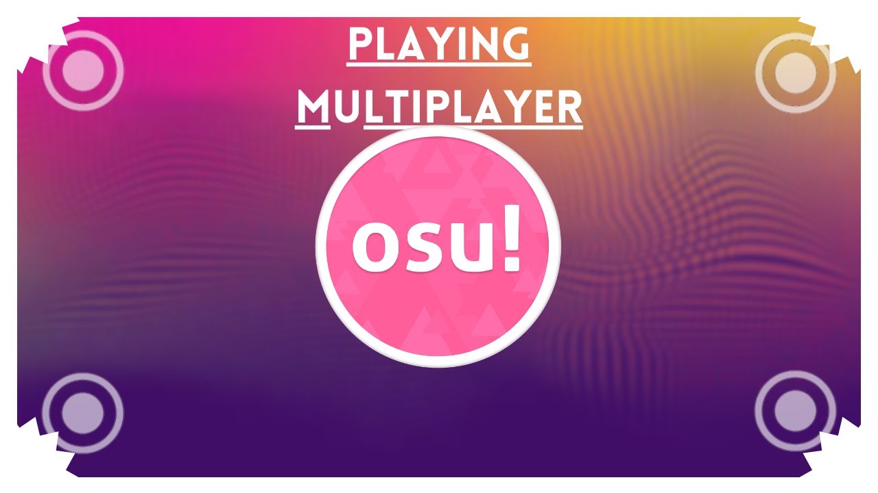 osu! | Multiplayer - YouTube