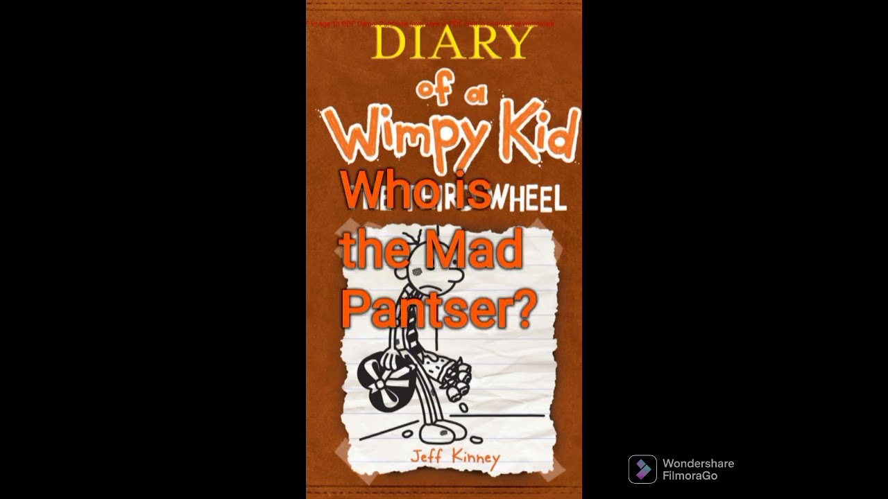 Who is Mad Pantser! ?? Diary of a Wimpy Kid : The Third Wheel - YouTube