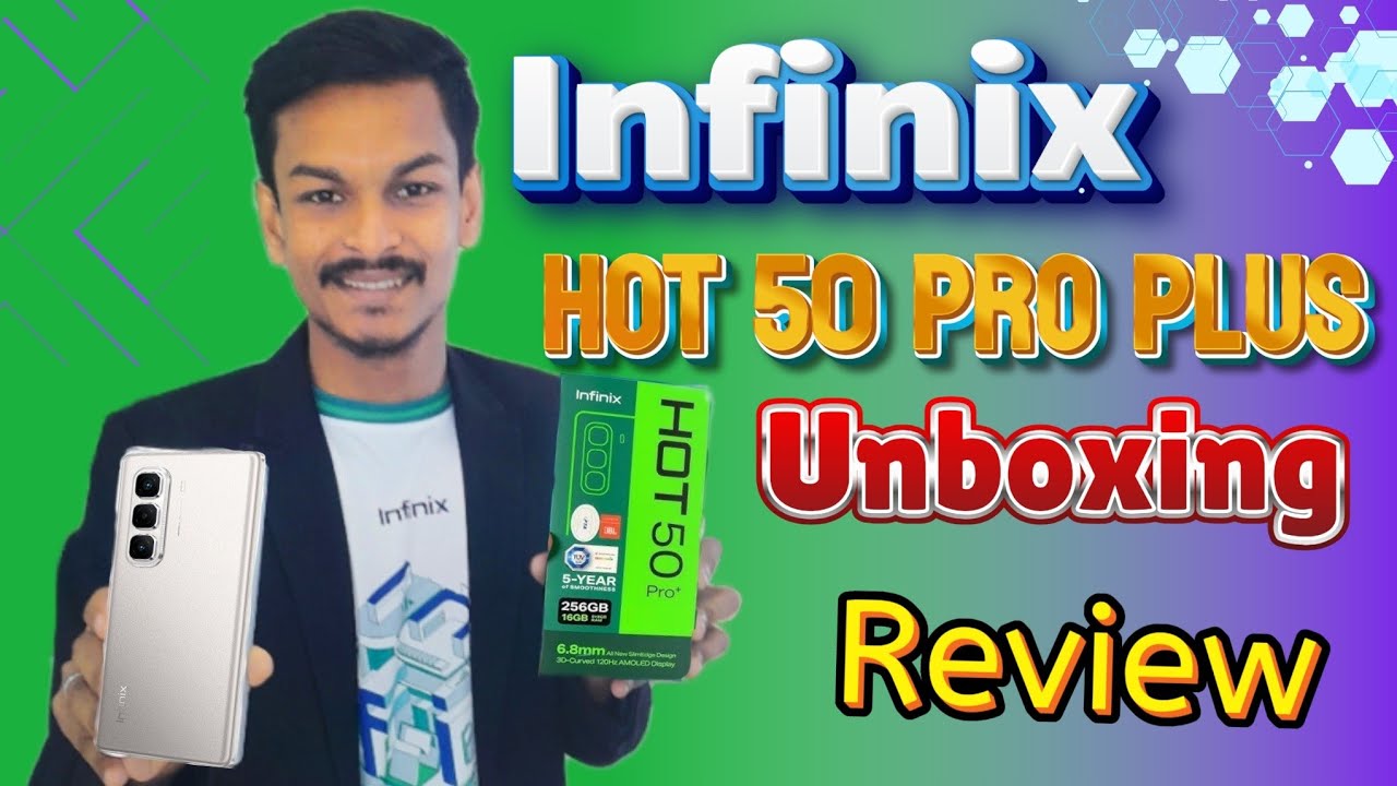 Infinix Hot 50 Pro Plus || Unboxing Review || এই বাজারে ফ্লাগশিপ ফোন ...