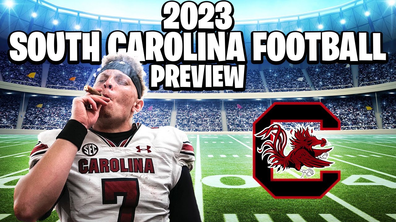 South Carolina Gamecocks 2023 Football Preview - YouTube