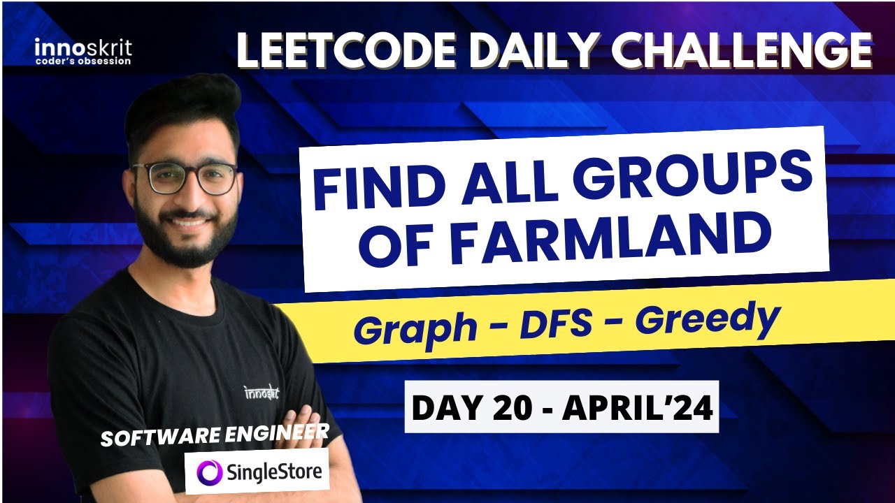 Find All Groups Of Farmland Dfs Leetcode Daily Challenge Ultimate Graph Series 8466
