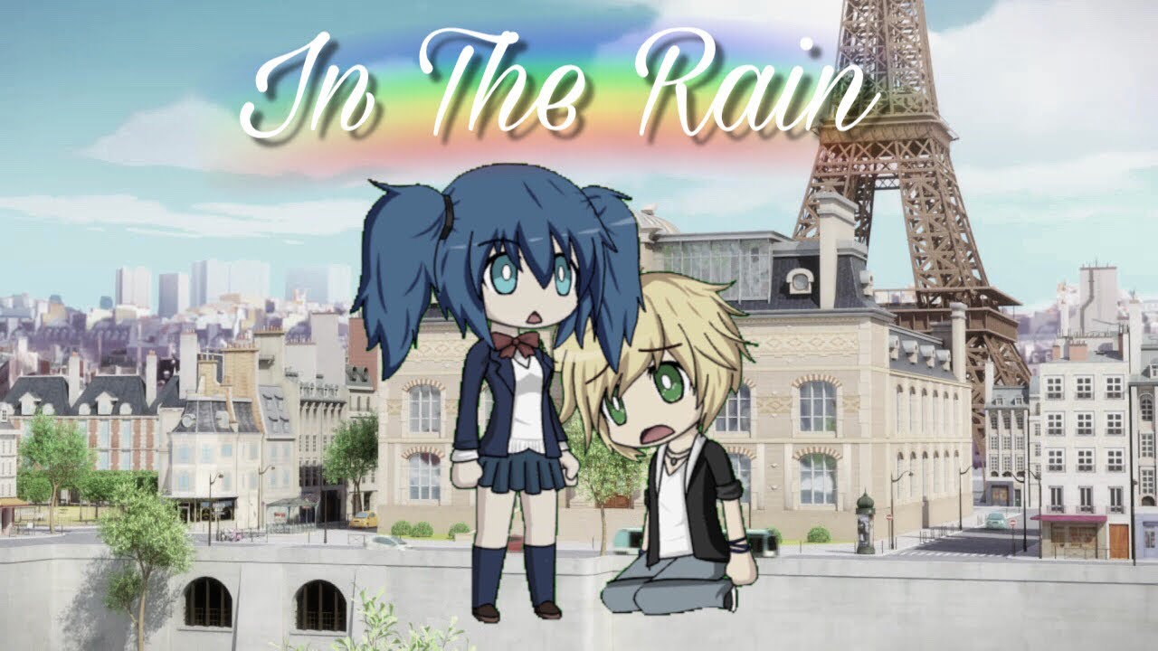 In The Rain~Gacha Studio - YouTube
