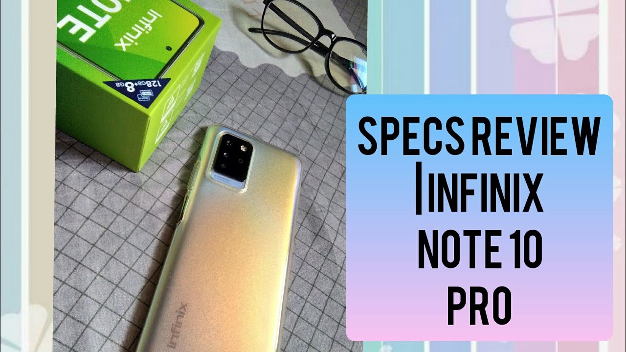 Infinix Note 10 Pro | Specs Review - YouTube