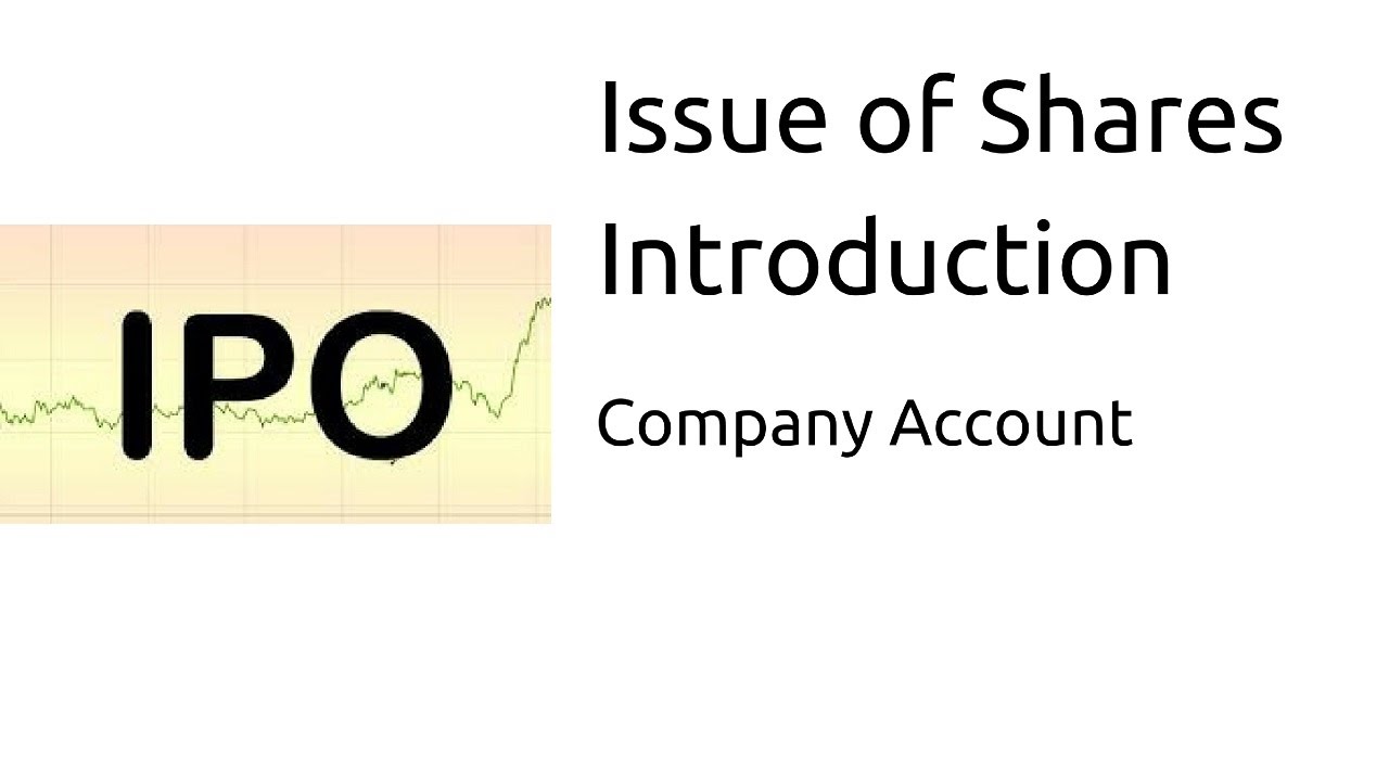 Introduction to Issue of Shares | Issue of Shares | CA CPT | CS & CMA ...