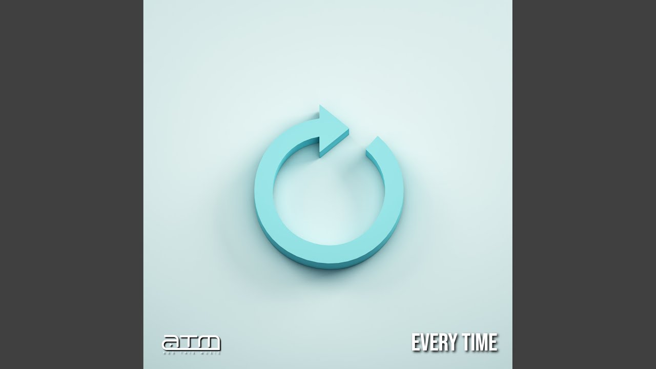 Every Time - YouTube