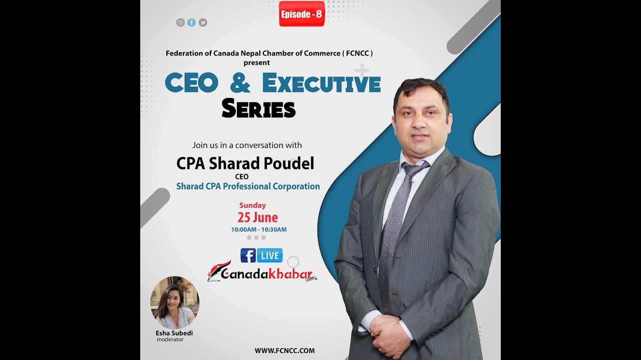 CEO & Executive Series | Sharad Poudel | Federation of Canada Nepal ...