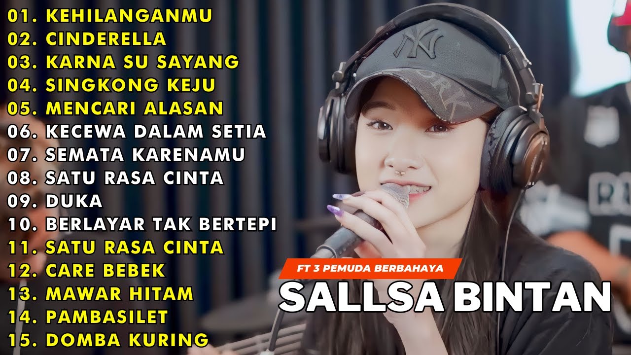 SALLSA BINTAN MIX PLAYLIST 2024 | KEHILANGANMU - CINDERELLA - YouTube